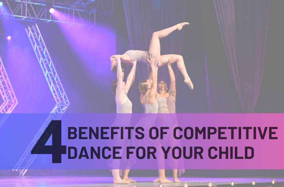 Four Benefits of Competitive Dance for Your Child - Dance Classics
